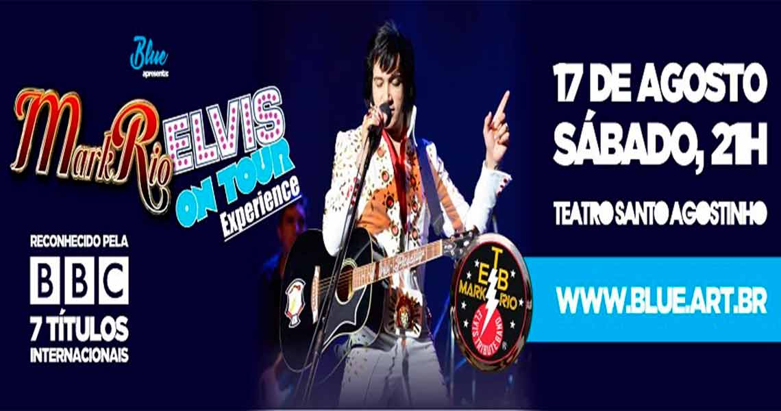 Elvis On Tour Experience Com Mark Rio - Ingresso.com