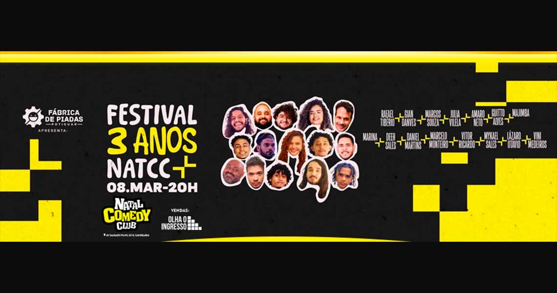 Festival 03 Anos NATCC Apresenta Fábrica De Piadas Especial - Ingresso.com