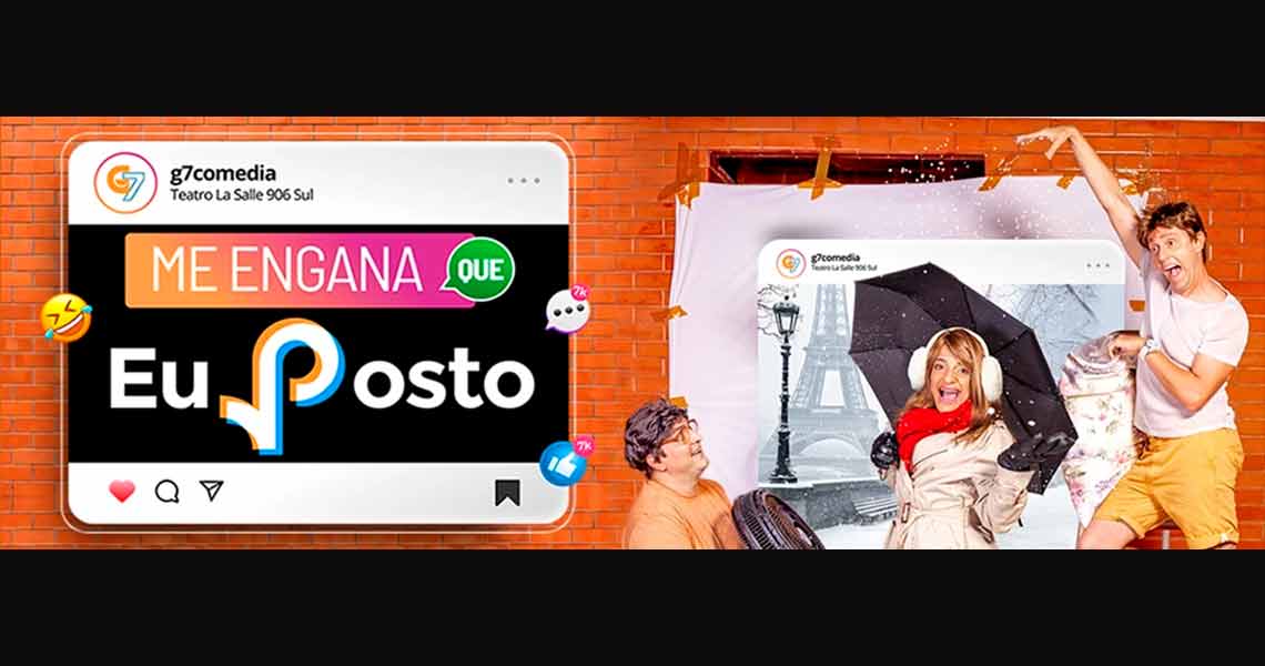 "Me Engana Que Eu Posto" - Ingresso.com