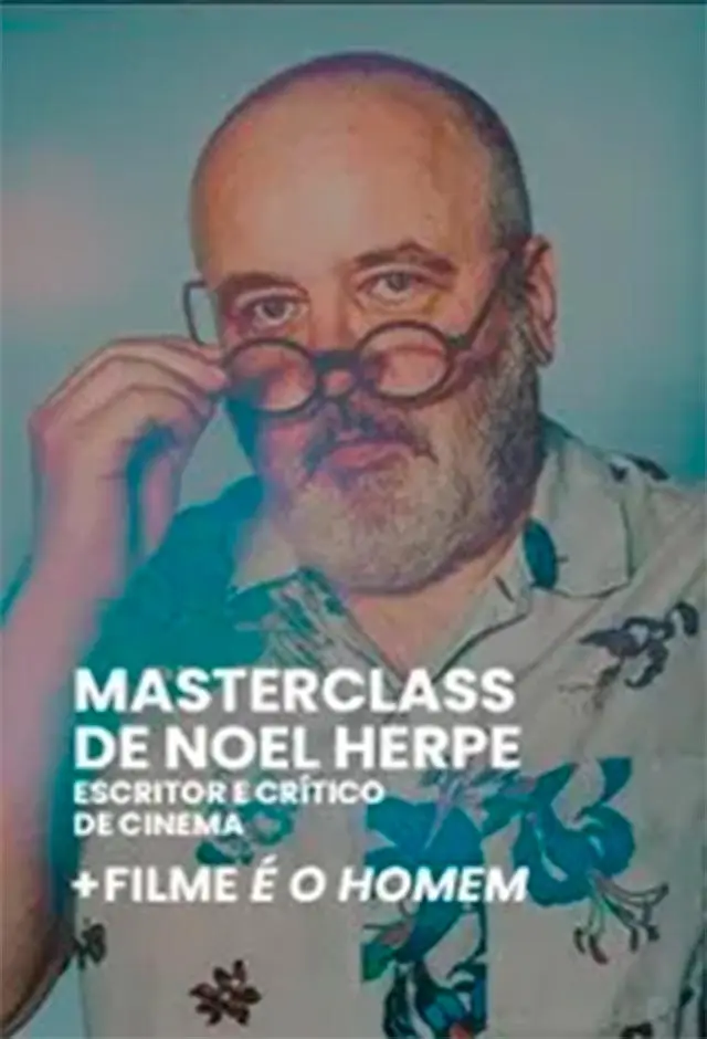 Master Class Noel Herpe + Filme - Ingresso.com
