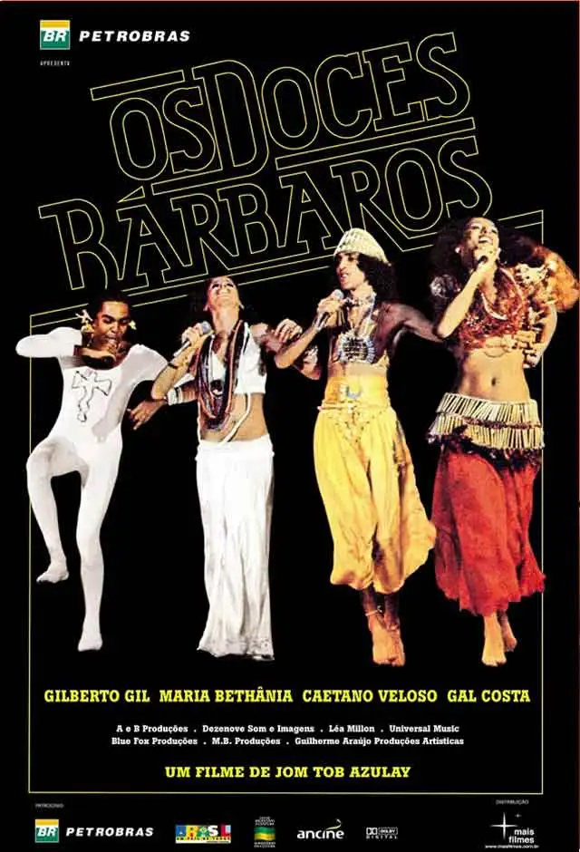 Os Doces Bárbaros - Ingresso.com