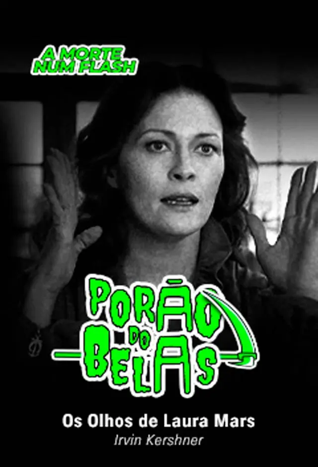 Porão Do Belas: Os Olhos De Laura Mars - Ingresso.com